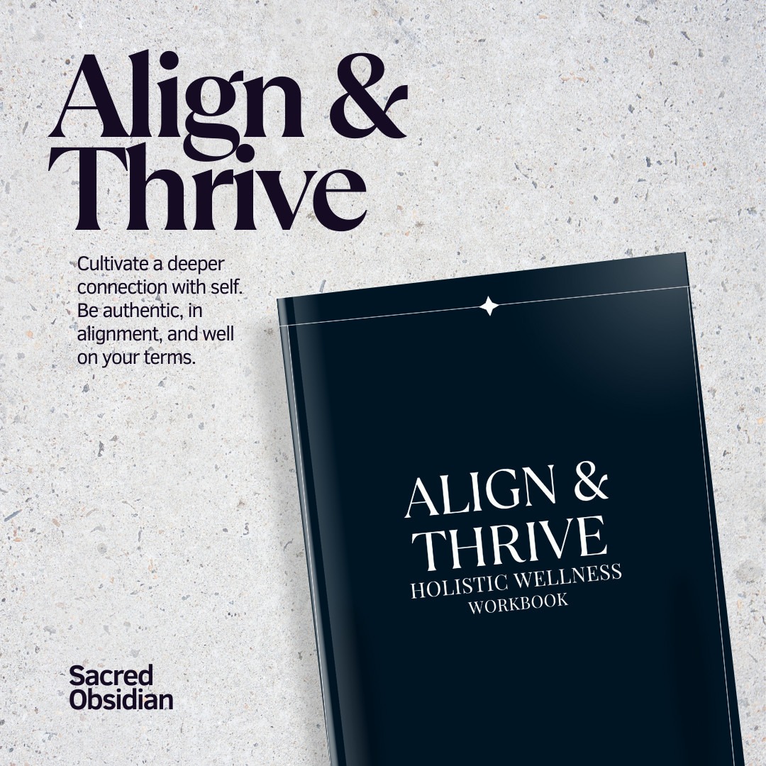 Align & Thrive Workbook | Sacred Obsidian